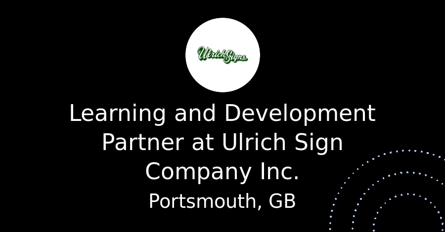 Learning and Development Partner at Ulrich Sign Company Inc. - LearnOps ...
